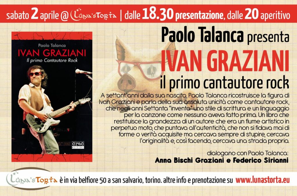 Paolo Talanca presenta: Ivan Graziani, Il primo cantautore rock ...
